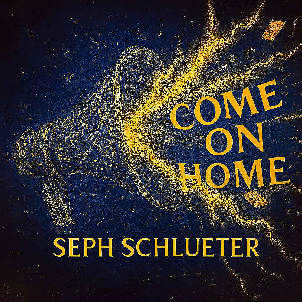 Seph Schlueter “Come Home” Share Worthy Song - Good Christian Music.com